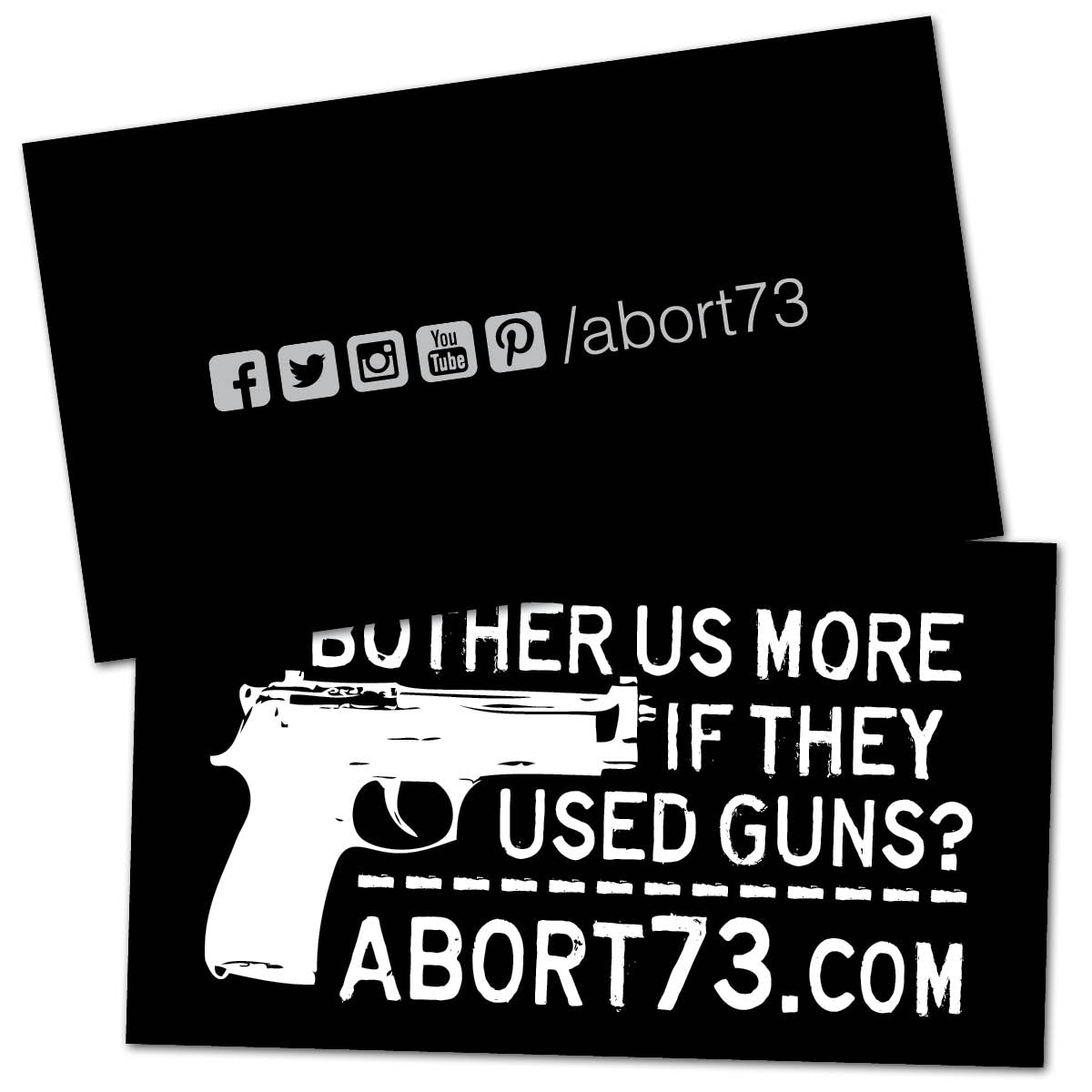 Would it Bother Us More if They Used Guns? Pro-Life Business Cards ...